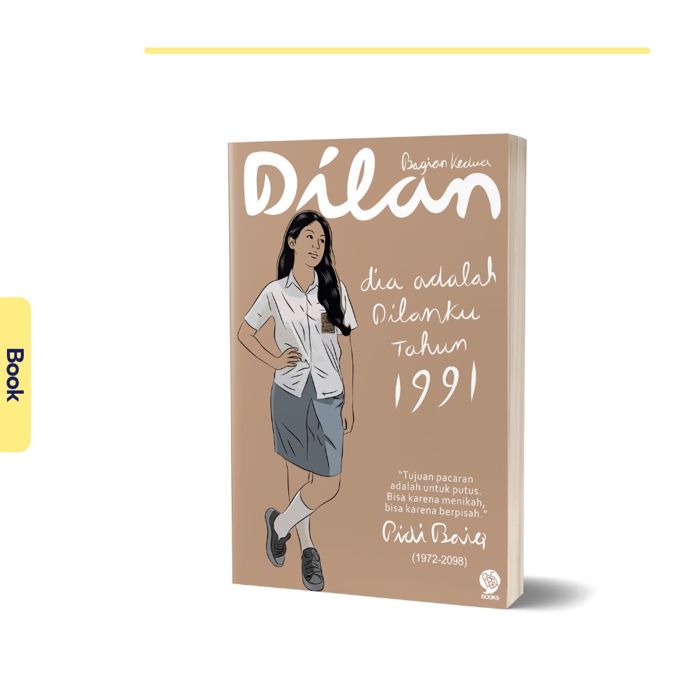 Dilan 2 Dia Adalah Dilanku Tahun 1991 - Pidi Baiq