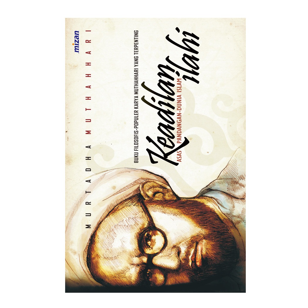 KEADILAN ILAHI (Republish 2009)