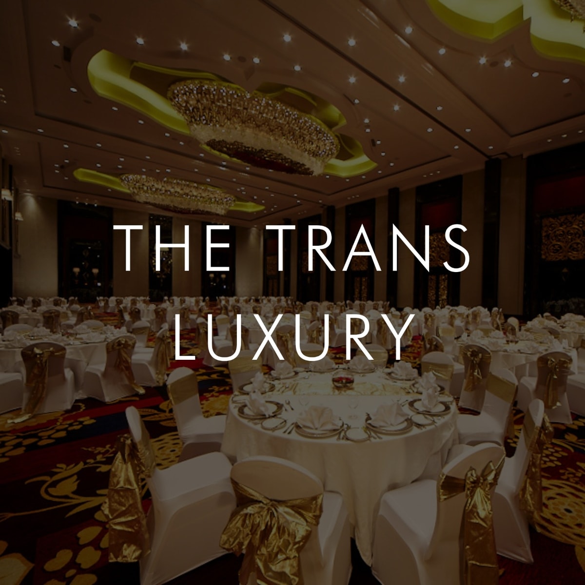 The Trans Luxury Hotel